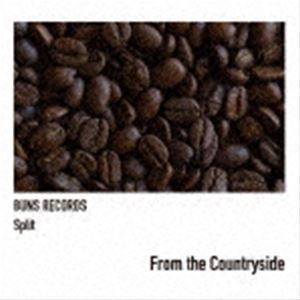 バンズ レコーズ スプリット フロム ザ カントリーサイド詳しい納期他、ご注文時はお支払・送料・返品のページをご確認ください発売日2022/4/27（V.A.） / BUNS RECORDS Split 「From the Countrys...