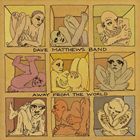 AWAY FROM THE WORLD詳しい納期他、ご注文時はお支払・送料・返品のページをご確認ください発売日2012/9/11DAVE MATTHEWS / AWAY FROM THE WORLDデイヴ・マシューズ / アウェイ・フロム・...