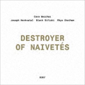 ケイブバッカス デストロイヤー オブ ナイーブテス詳しい納期他、ご注文時はお支払・送料・返品のページをご確認ください発売日2017/1/19Cave Bacchus / Destroyer of Naivetesデストロイヤー オブ ナイー...