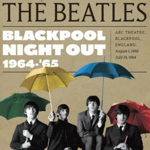 ビートルズ ブラックプール ナイト アウト 1964 65詳しい納期他、ご注文時はお支払・送料・返品のページをご確認ください発売日2026/5/29関連キーワード：THE BEATLES BLACKPOOL NIGHT OUT 1964-｀...