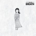 S.M. THE BALLAD VOL.2 ： BREATHE （CHINESE VER）詳しい納期他、ご注文時はお支払・送料・返品のページをご確認ください発売日2014/2/13VARIOUS / S.M. THE BALLAD VOL....
