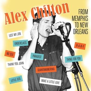 MEMPHIS TO NEW ORLEANS詳しい納期他、ご注文時はお支払・送料・返品のページをご確認ください発売日2019/2/8ALEX CHILTON / MEMPHIS TO NEW ORLEANSアレックス・チルトン / メンフィ...