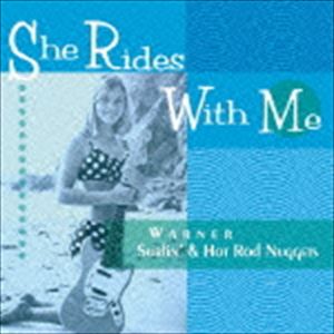 SHE RIDES WITH ME WARNER SURFIN｀ ＆ HOT ROD NUGGETS詳しい納期他、ご注文時はお支払・送料・返品のページをご確認ください発売日2015/8/26（V.A.） / シー・ライズ・ウィズ・ミー〜ワー...