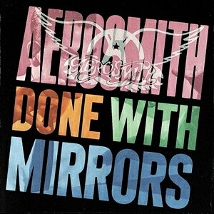DONE WITH MIRRORS詳しい納期他、ご注文時はお支払・送料・返品のページをご確認ください発売日2017/1/20AEROSMITH / DONE WITH MIRRORSエアロスミス / ダン・ウィズ・ミラーズ ジャンル 洋楽ハ...