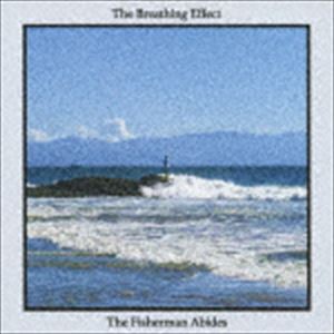 ブリージングエフェクト ザ フィッシャーマン アバイズ詳しい納期他、ご注文時はお支払・送料・返品のページをご確認ください発売日2017/10/25ザ・ブリージング・エフェクト / ザ・フィッシャーマン・アバイズザ フィッシャーマン アバイズ...