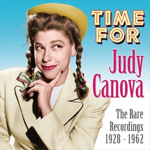 キャノーバ ジュディ タイム フォー ジュディ キャノーバ レア レコーディングス1928 1962詳しい納期他、ご注文時はお支払・送料・返品のページをご確認ください発売日2014/4/16ジュディ・キャノーヴァ / タイム・フォー・ジュデ...
