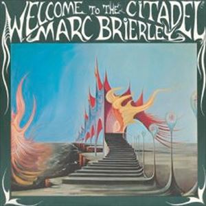 ブリアリー マーク ウェルカム トゥ ザ シタデル詳しい納期他、ご注文時はお支払・送料・返品のページをご確認ください発売日2014/9/17Marc Brierley / WELCOME TO THE CITADELウェルカム トゥ ザ シ...