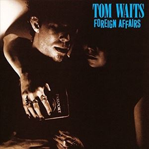 FOREIGN AFFAIRS （REMASTERED）詳しい納期他、ご注文時はお支払・送料・返品のページをご確認ください発売日2018/3/23TOM WAITS / FOREIGN AFFAIRS （REMASTERED）トム・ウェイツ...