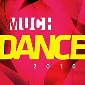 MUCH DANCE 2016詳しい納期他、ご注文時はお支払・送料・返品のページをご確認ください発売日2015/11/13VARIOUS / MUCH DANCE 2016ヴァリアス / マッチ・ダンス2016 ジャンル 洋楽ロック 関連キ...