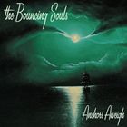 ANCHORS AWEIGH詳しい納期他、ご注文時はお支払・送料・返品のページをご確認ください発売日2003/8/26BOUNCING SOULS / ANCHORS AWEIGHバウンシング・ソウルズ / アンカーズ・アウェイ ジャンル ...