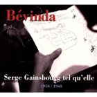 SERGE GAINSBOURG TEL QU’ELLECD発売日2006/11/17詳しい納期他、ご注文時はご利用案内・返品のページをご確認くださいジャンル洋楽ポップス　アーティストベヴィンダBEVINDA収録時間組枚数商品説明BEVIN...