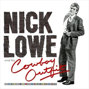 NICK LOWE AND HIS COWBOY OUTFITCD発売日2017/8/25詳しい納期他、ご注文時はご利用案内・返品のページをご確認くださいジャンル洋楽ロック　アーティストニック・ロウNICK LOWE収録時間組枚数商品説明N...