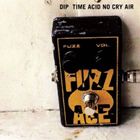 タイム アシッド ノー クライ エアCD発売日2012/4/11詳しい納期他、ご注文時はご利用案内・返品のページをご確認くださいジャンル邦楽ロック/ソウル　アーティストdip収録時間組枚数1関連キーワード：ディップ商品説明dip / TIM...