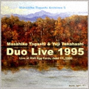 DUO LIVE 1995CD発売日2017/7/12詳しい納期他、ご注文時はご利用案内・返品のページをご確認くださいジャンルジャズ・フュージョン国内ジャズ　アーティスト富樫雅彦＆高橋悠治（perc／p、perc、朗読）収録時間95分10秒...