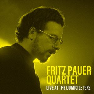 フリッツパウアーカルテット ロスト セッション ライブ アット ザ ドミシル1972CD発売日2025/7/23詳しい納期他、ご注文時はご利用案内・返品のページをご確認くださいジャンルジャズ・フュージョン海外ジャズ　アーティストフリッツ・パ...