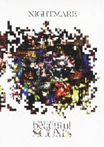 DVD発売日2013/8/21詳しい納期他、ご注文時はご利用案内・返品のページをご確認くださいジャンル音楽邦楽ロック　監督出演NIGHTMARE収録時間105分組枚数1関連キーワード：ツアー2013 ビューティフルスカムズ スカムズ liv...