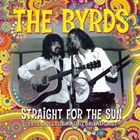 STRAIGHT FOR THE SUNCD発売日2013/10/21詳しい納期他、ご注文時はご利用案内・返品のページをご確認くださいジャンル洋楽ロック　アーティストバーズBYRDS収録時間組枚数商品説明BYRDS / STRAIGHT F...