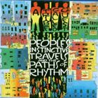 PEOPLE’S INSTINCTIVE TRAVELS AND THE PATHS OF RHYTHMCD発売日2003/8/28詳しい納期他、ご注文時はご利用案内・返品のページをご確認くださいジャンル洋楽ラップ/ヒップホップ　アーティス...