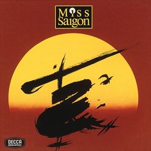MISS SAIGON （ORIGINAL 1989 LONDON CAST）CD詳しい納期他、ご注文時はご利用案内・返品のページをご確認くださいジャンル洋楽ポップス　アーティストサウンドトラックO.S.T.収録時間組枚数商品説明O.S.T...