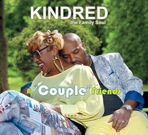 COUPLE FRIENDSCD発売日2014/6/10詳しい納期他、ご注文時はご利用案内・返品のページをご確認くださいジャンル洋楽ソウル/R&B　アーティストキンドレッド・ザ・ファミリー・ソウルKINDRED THE FAMILY SOU...