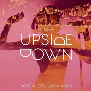 UPSIDE DOWNCD発売日2018/10/26詳しい納期他、ご注文時はご利用案内・返品のページをご確認くださいジャンルジャズ・フュージョン海外ジャズ　アーティストエルディッサELDISSA収録時間組枚数商品説明ELDISSA / UP...