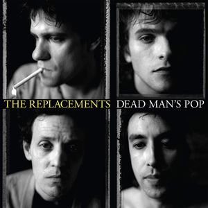 DEAD MAN’S POP4CD＋LP発売日2019/10/25詳しい納期他、ご注文時はご利用案内・返品のページをご確認くださいジャンル洋楽ロック　アーティストリプレイスメンツREPLACEMENTS収録時間組枚数商品説明REPLACEM...