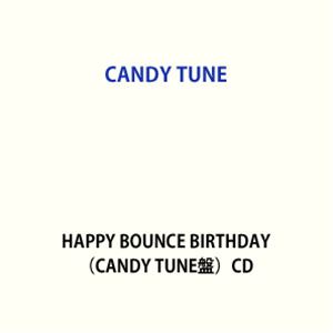 キャンディーチューン ハッピー バウンス バースデーCD発売日2026/4/22初回予約分締切日2026/3/12 AM 7:59詳しい納期他、ご注文時はご利用案内・返品のページをご確認くださいジャンル邦楽J-POP　アーティストCANDY...