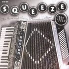 SQUEEZE ME ： THE JAZZ AND SWING4CD発売日2006/10/30詳しい納期他、ご注文時はご利用案内・返品のページをご確認くださいジャンル洋楽ポップス　アーティストヴァリアスVARIOUS収録時間組枚数商品説明V...
