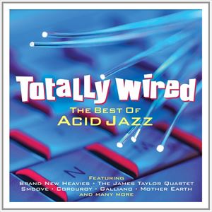 TOTALLY WIRED：BEST OF ACID JAZZ2CD発売日2014/9/26詳しい納期他、ご注文時はご利用案内・返品のページをご確認くださいジャンルジャズ・フュージョン海外ジャズ　アーティストヴァリアスVARIOUS収録時間...