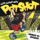 シング アロング ウィズ ポットショット トリビュート トゥ ポットショットCD発売日2013/1/9詳しい納期他、ご注文時はご利用案内・返品のページをご確認くださいジャンル邦楽ロック/ソウル　アーティスト（V.A.）BALZACBoobi...