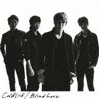 BLIND LOVECD発売日2013/4/24詳しい納期他、ご注文時はご利用案内・返品のページをご確認くださいジャンル邦楽ロック/ソウル　アーティストCNBLUE収録時間14分27秒組枚数2関連キーワード：WPZL-30563/4商品説明...