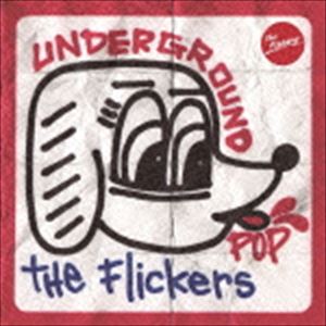 フリッカーズ アンダーグラウンド ポップCD発売日2015/4/15詳しい納期他、ご注文時はご利用案内・返品のページをご確認くださいジャンル邦楽ロック/ソウル　アーティストThe Flickers収録時間60分35秒組枚数2商品説明The ...