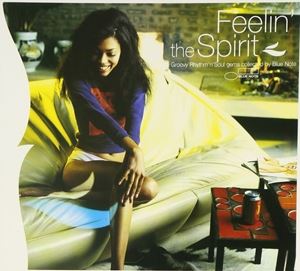 FEELIN’ THE SPIRITCD発売日2003/6/30詳しい納期他、ご注文時はご利用案内・返品のページをご確認くださいジャンルジャズ・フュージョン海外ジャズ　アーティストヴァリアスVARIOUS収録時間組枚数商品説明VARIOUS...