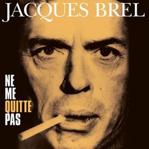 NE ME QUITTE PAS （COLOURED）LP発売日2023/7/14詳しい納期他、ご注文時はご利用案内・返品のページをご確認くださいジャンル洋楽ヨーロッパポップス　アーティストジャック・ブレルJACQUES BREL収録時間組...