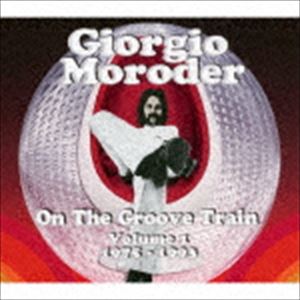 モロダー ジョルジオ オン ザ グルーブ トレイン 1 1975 1993CD発売日2017/1/25詳しい納期他、ご注文時はご利用案内・返品のページをご確認くださいジャンル洋楽ロック　アーティストジョルジオ・モロダー収録時間157分55秒...