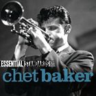 ESSENTIAL STANDARDSCD発売日2009/6/30詳しい納期他、ご注文時はご利用案内・返品のページをご確認くださいジャンルジャズ・フュージョン海外ジャズ　アーティストチェット・ベイカーCHET BAKER収録時間組枚数商品説...