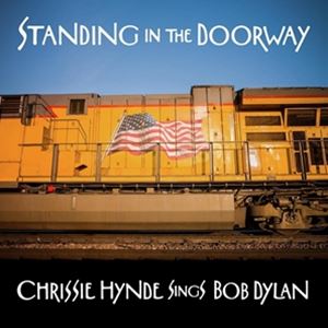 STANDING IN THE DOORWAY ： CHRISSIE HYNDE SINGS BOB DYLANCD発売日2021/8/27詳しい納期他、ご注文時はご利用案内・返品のページをご確認くださいジャンル洋楽ロック　アーティストクリ...