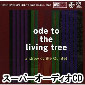 アンドリューシリルクインテット オード トゥ ザ リビング ツリーSACD発売日2017/9/20詳しい納期他、ご注文時はご利用案内・返品のページをご確認くださいジャンルジャズ・フュージョン海外ジャズ　アーティストアンドリュー・シリル・クイ...