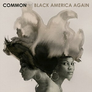 BLACK AMERICA AGAINCD発売日2016/11/3詳しい納期他、ご注文時はご利用案内・返品のページをご確認くださいジャンル洋楽ラップ/ヒップホップ　アーティストコモンCOMMON収録時間組枚数商品説明COMMON / BLA...