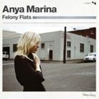 FELONY FLATSCD発売日2012/3/14詳しい納期他、ご注文時はご利用案内・返品のページをご確認くださいジャンル洋楽ポップス　アーティストアンヤ・マリナANNA MARIYA収録時間組枚数商品説明ANNA MARIYA / FE...