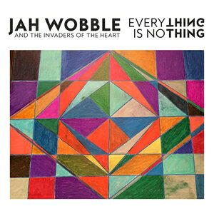 EVERYTHING IS NOTHINGCD発売日2016/8/5詳しい納期他、ご注文時はご利用案内・返品のページをご確認くださいジャンル洋楽ロック　アーティストジャー・ウォブルJAH WOBBLE収録時間組枚数商品説明JAH WOBBL...