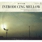 イントロデューシング メローCD発売日2010/3/17詳しい納期他、ご注文時はご利用案内・返品のページをご確認くださいジャンル邦楽ラップ/ヒップホップ　アーティスト（オムニバス）ブレーゾDryadヘラジカ・トラックスセウド・スラングT-ラ...