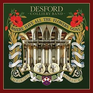 WHERE HAVE ALL THE FLOWERS GONE?CD発売日2018/10/26詳しい納期他、ご注文時はご利用案内・返品のページをご確認くださいジャンル洋楽ポップス　アーティストデスフォード・コリアリー・バンドDESFORD ...