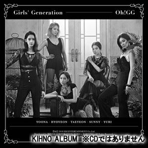 SINGLE ： DIDN’T YOU KNOW?KIHNO ALBUM発売日2018/9/6詳しい納期他、ご注文時はご利用案内・返品のページをご確認くださいジャンル洋楽アジアンポップス　アーティスト少女時代-OH!GGGIRLS’ GEN...