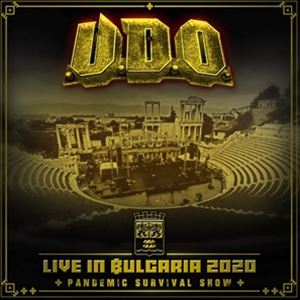 LIVE IN BULGARIA 2020-PANDEMIC SURVIVAL SHOW2CD発売日2021/3/19詳しい納期他、ご注文時はご利用案内・返品のページをご確認くださいジャンル洋楽ハードロック/ヘヴィメタル　アーティストU.D...
