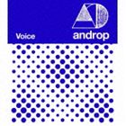 VOICECD発売日2013/8/21詳しい納期他、ご注文時はご利用案内・返品のページをご確認くださいジャンル邦楽ロック/ソウル　アーティストandrop収録時間13分48秒組枚数1商品説明androp / Voice（通常盤）VOICE2...