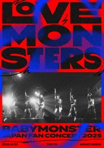 ベイビーモンスター ベイビーモンスターラブモンスターズジャパンファンコンサート2025Blu-ray発売日2026/3/25詳しい納期他、ご注文時はご利用案内・返品のページをご確認くださいジャンル音楽Jポップ　監督出演BABYMONSTER...
