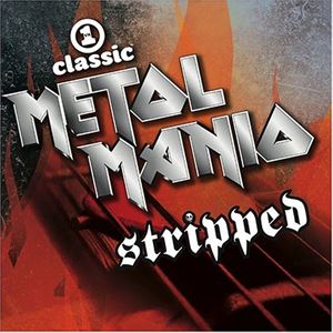 VH1 CLASSIC METAL MANIA STRIPPCD発売日2005/2/8詳しい納期他、ご注文時はご利用案内・返品のページをご確認くださいジャンル洋楽ハードロック/ヘヴィメタル　アーティストヴァリアスVARIOUS収録時間組枚数...