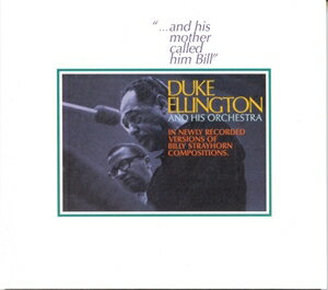 ...AND HIS MOTHER CALLED HIM BILLCD発売日2016/10/7詳しい納期他、ご注文時はご利用案内・返品のページをご確認くださいジャンルジャズ・フュージョン海外ジャズ　アーティストデューク・エリントンDUKE ...