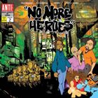 NO MORE HEROESCD発売日2009/8/3詳しい納期他、ご注文時はご利用案内・返品のページをご確認くださいジャンル洋楽ロック　アーティストソリラキスツ・オブ・サウンドSOLILLAQUISTS OF SOUND収録時間組枚数商品...